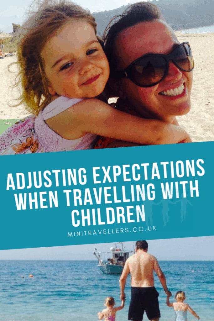 Adjusting Expectations When Travelling with Children - Mini Travellers ...