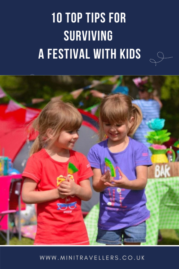 How We Survive Festival with Kids See Our Top Tips - Mini Travellers ...