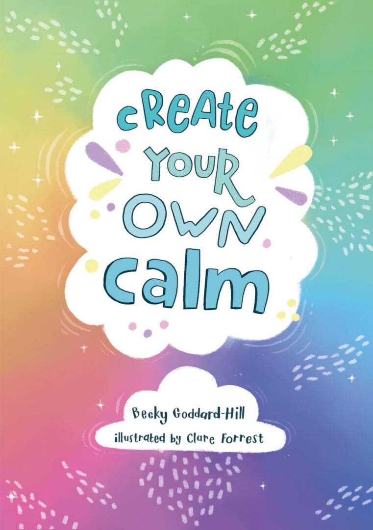 Create Your Own Calm - Activity book for 6-12 year olds - Mini ...
